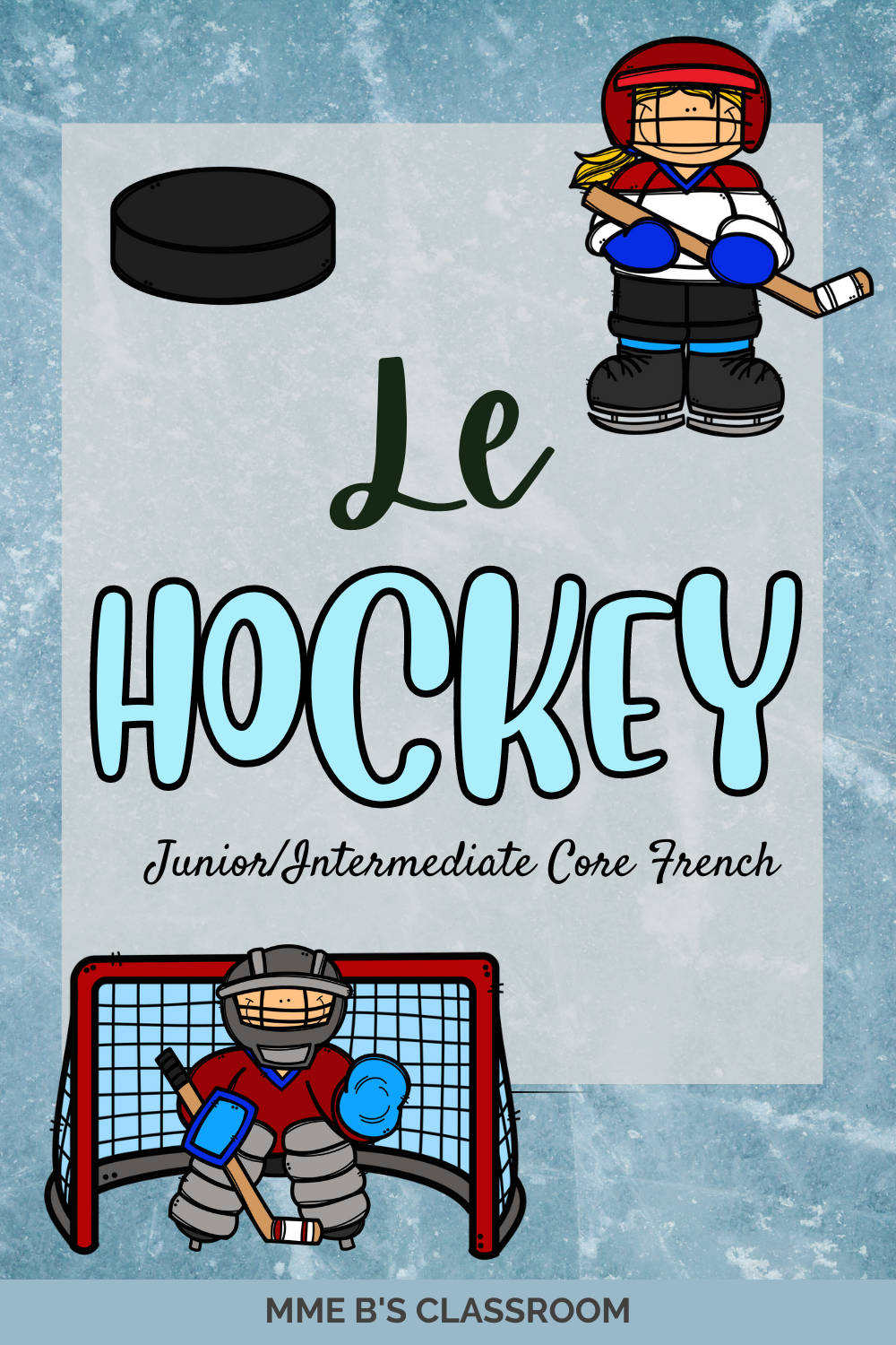 Le Hockey – French Mini Unit About Hockey – Mme B's Classroom